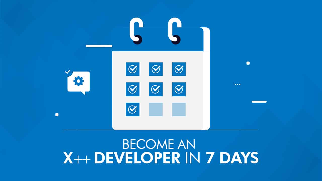 Become an x++ developer in 7 days preview is finally ready - Instructor Brandon: Online Learning ...