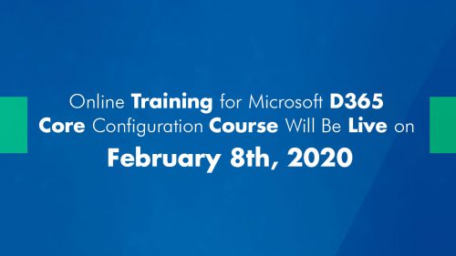 Online Training for Microsoft D365 Core Configuration Course Will Be ...
