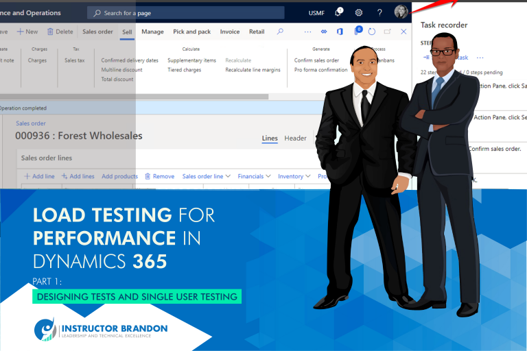 Step by Step How to Create Performance Load Tests in Dynamics 365 - Part 1