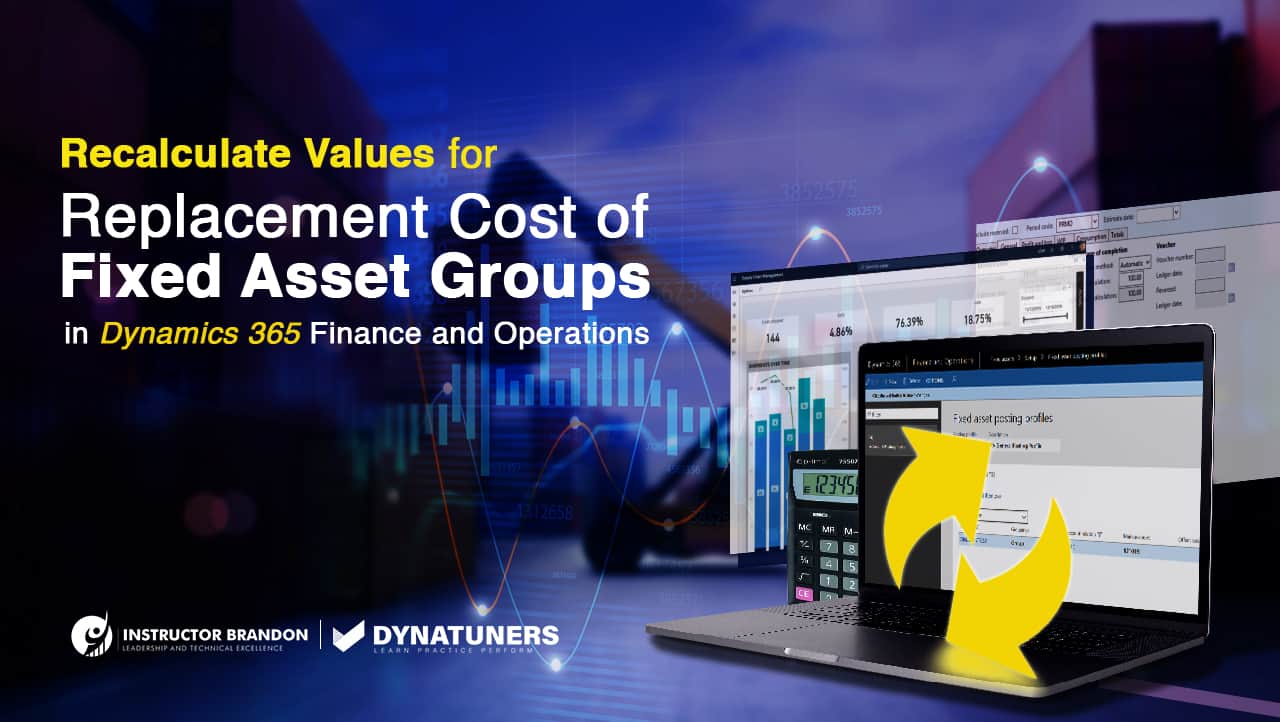 Recalculate Replacement Cost for Fixed Asset Groups in D365