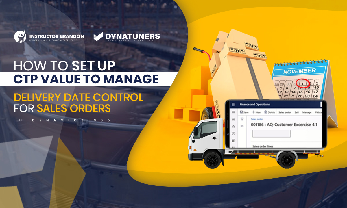Setup CTP Value for Delivery Date Control in Dynamics 365