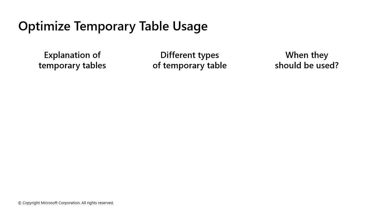 Optimize Temporary Table Usage - Instructor Brandon: Online Learning, Training & Development