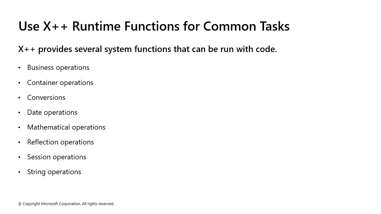 Use X++ Runtime Functions for Common Tasks - Instructor Brandon: Online ...